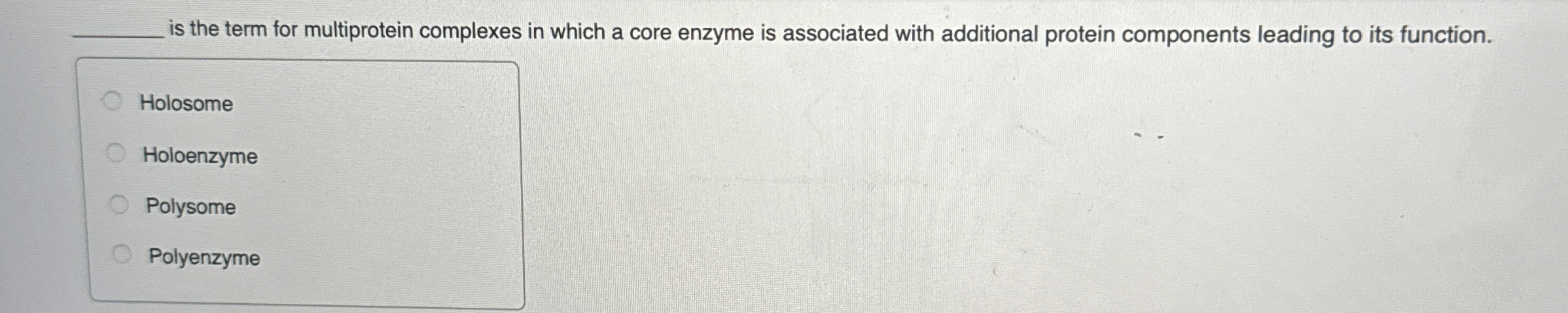 Solved q, ﻿is the term for multiprotein complexes in which a | Chegg.com