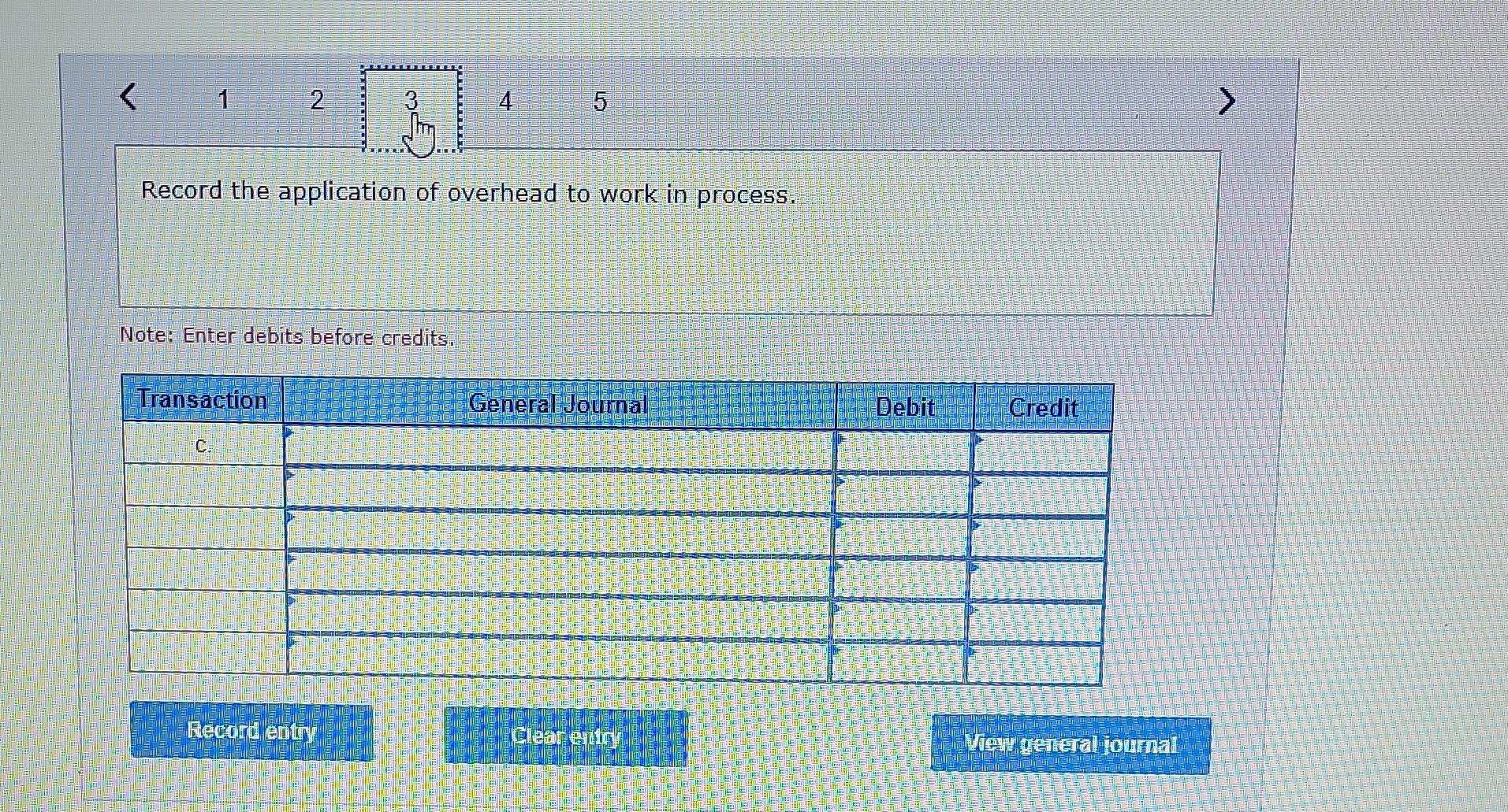 Solved Record the application of overhead to work in | Chegg.com