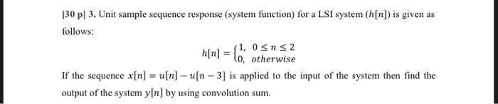 Solved [30p] 3. Unit sample sequence response (system | Chegg.com