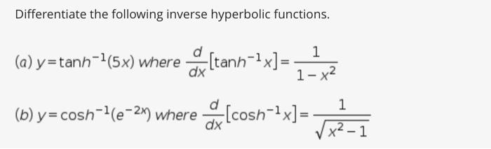 Solved Differentiate the following inverse hyperbolic | Chegg.com