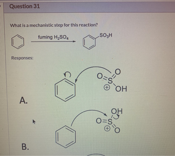 Solved: Question 31 O What Is A Mechanistic Step For This ... | Chegg.com