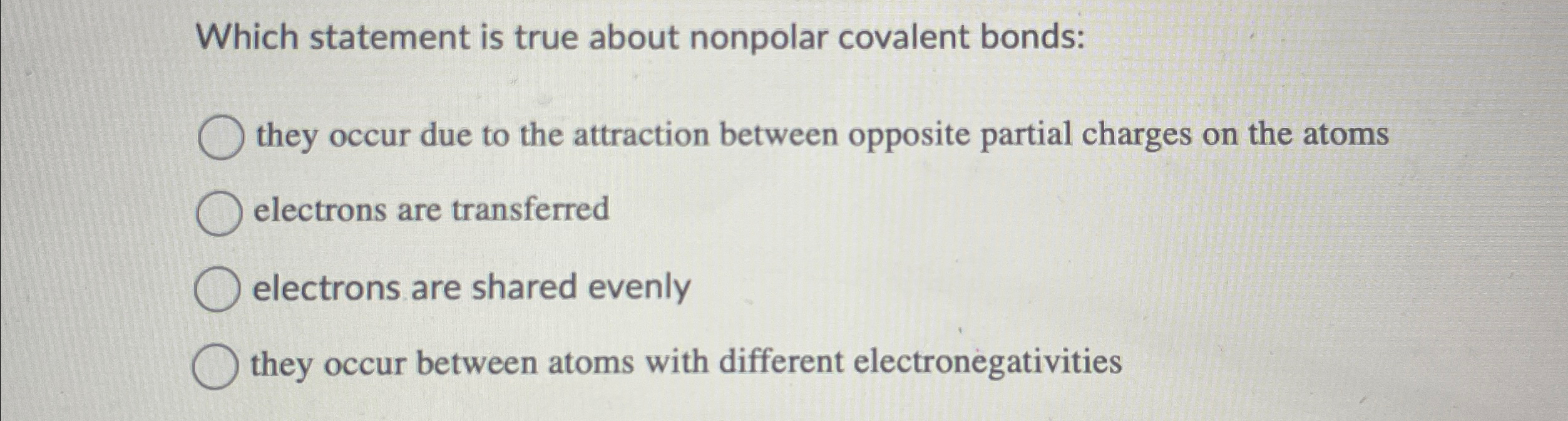 Solved Which statement is true about nonpolar covalent | Chegg.com