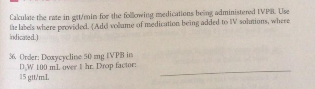 Solved Calculate the rate in gtt/min for the following | Chegg.com