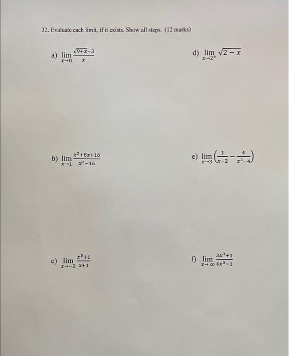 Solved 32. Evaluate each limit, if it exists. Show all | Chegg.com