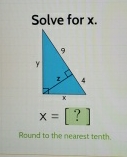 Solved Solve for x.x=[?]Round to the nearest tenth. | Chegg.com