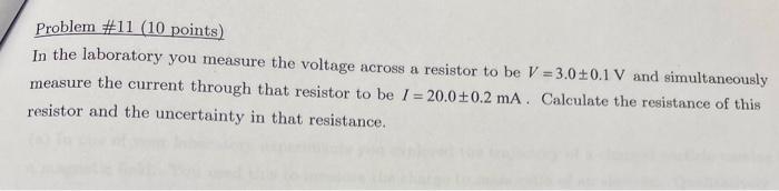 Solved Problem \#11 (10 points) In the laboratory you | Chegg.com