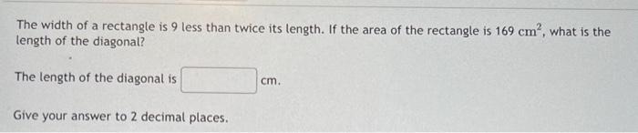 Solved The width of a rectangle is 9 less than twice its | Chegg.com