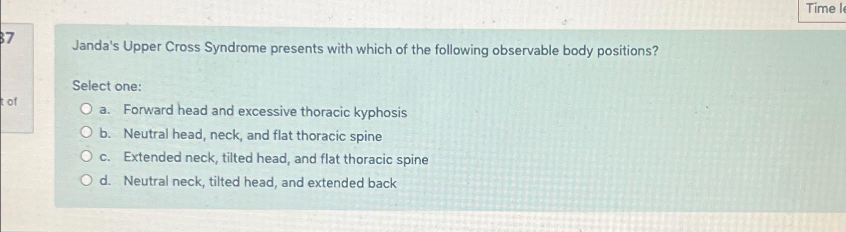 Solved Janda's Upper Cross Syndrome presents with which of | Chegg.com
