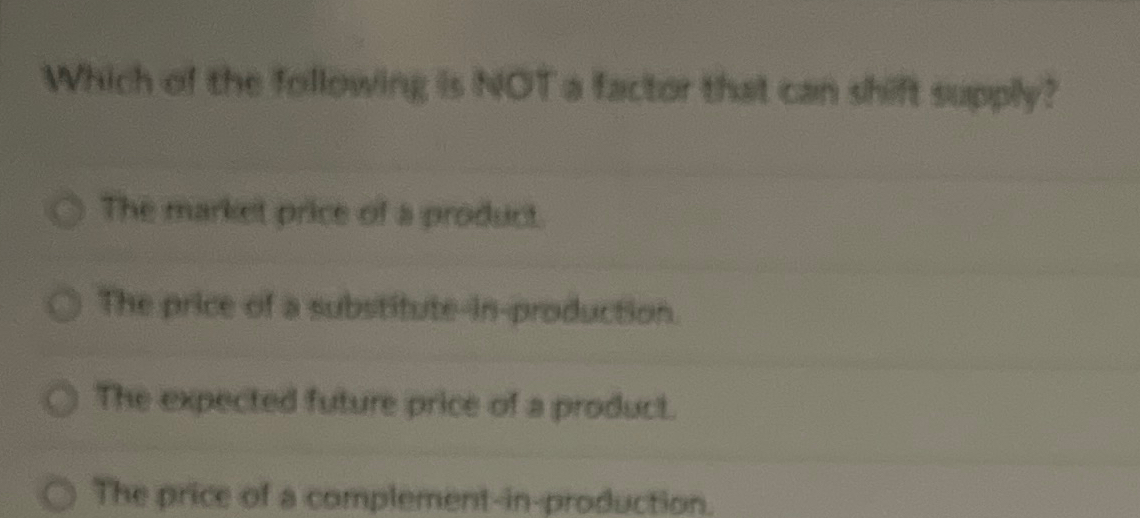 Solved Which of the following is Not a factor that can shin | Chegg.com