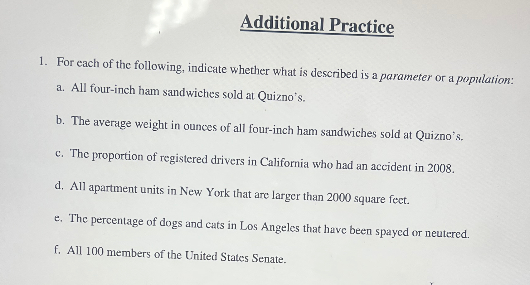 Solved Additional PracticeFor each of the following, | Chegg.com