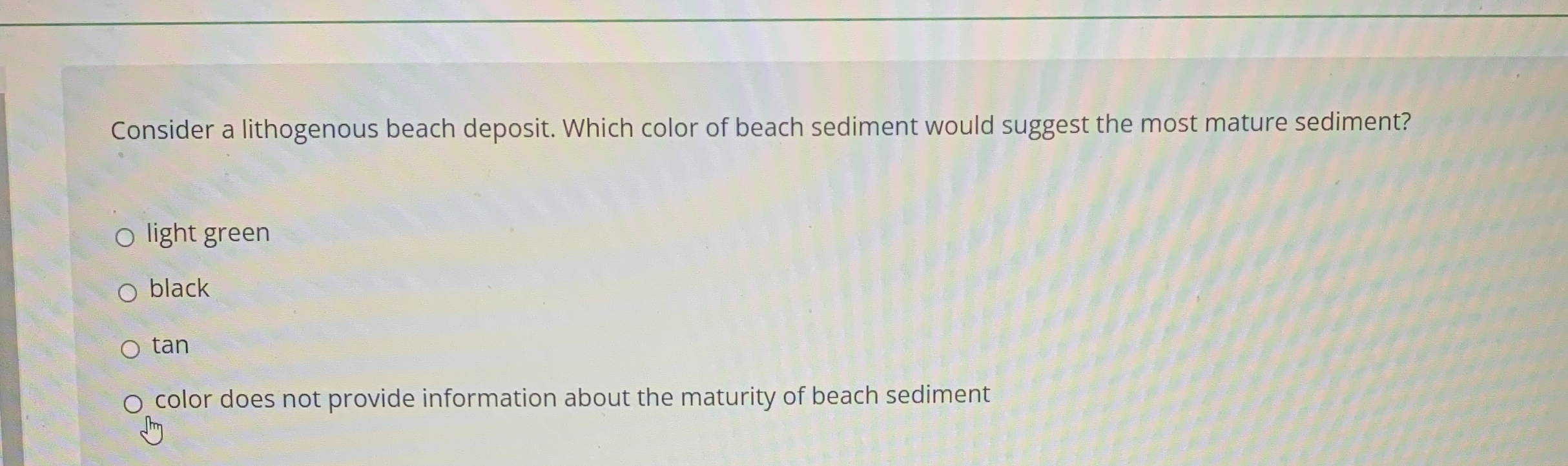 Solved Consider a lithogenous beach deposit. Which color of | Chegg.com