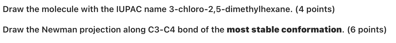 Solved Draw the molecule with the IUPAC name | Chegg.com