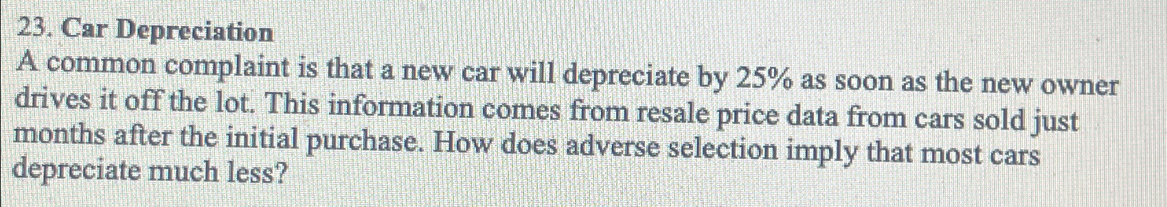 Solved Car DepreciationA common complaint is that a new car | Chegg.com