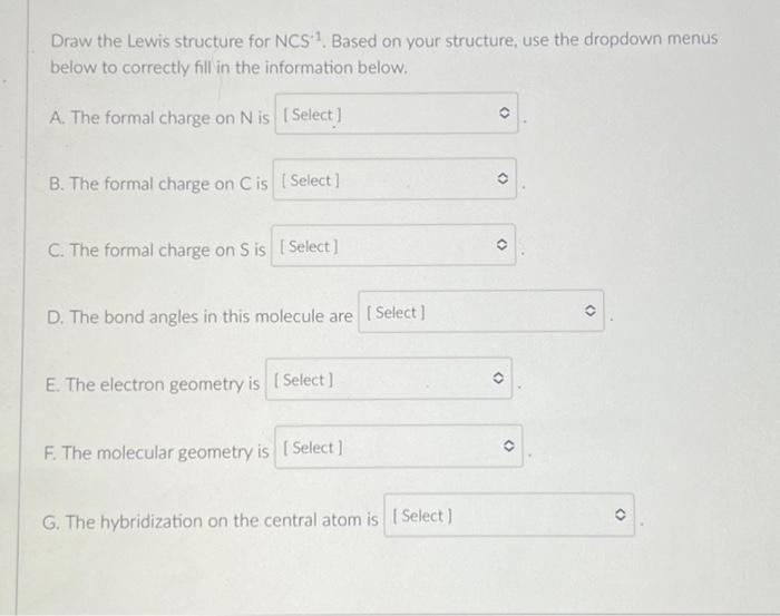Solved Draw the Lewis structure for NCS-1. Based on your | Chegg.com