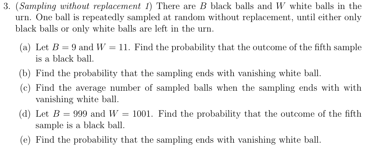 Solved (Sampling without replacement 1) ﻿There are B ﻿black | Chegg.com