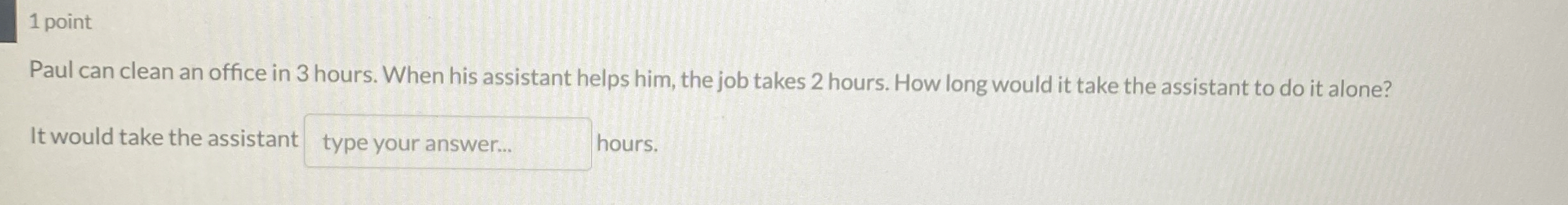 Solved 1 ﻿pointPaul can clean an office in 3 ﻿hours. When | Chegg.com