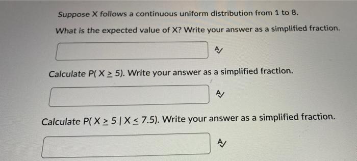 Solved Suppose X follows a continuous uniform distribution | Chegg.com