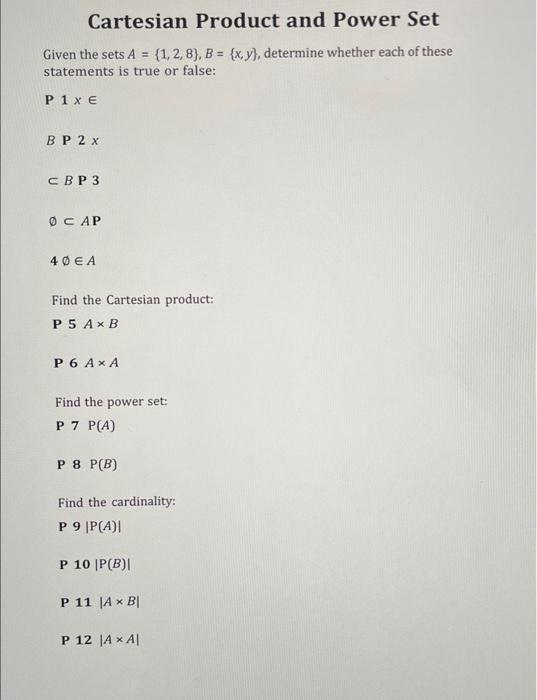 Solved Cartesian Product and Power Set Given the sets A = | Chegg.com