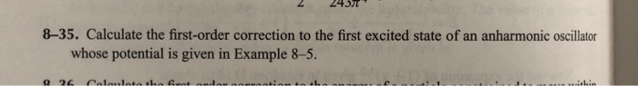 Solved Calculate The First Order Correction To The First