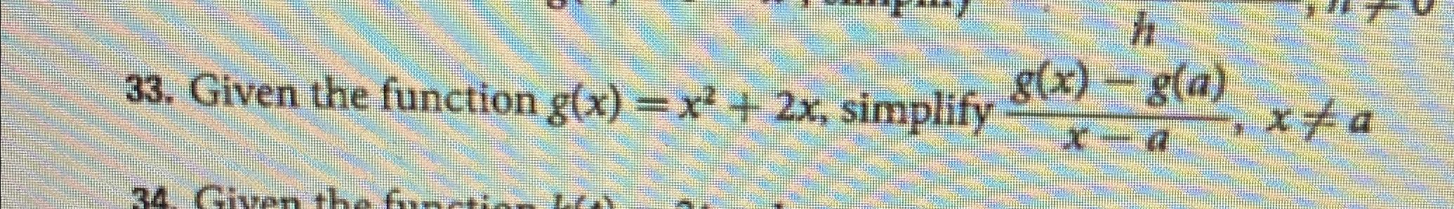 Solved Given the function g(x)=x2+2x, ﻿simplify | Chegg.com