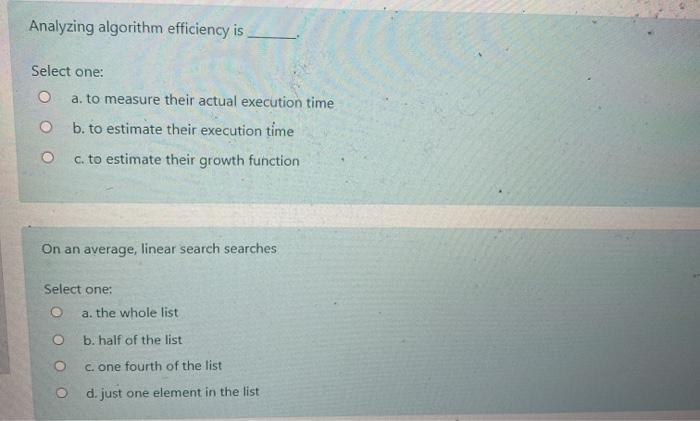Solved Analyzing Algorithm Efficiency Is Select One O A To