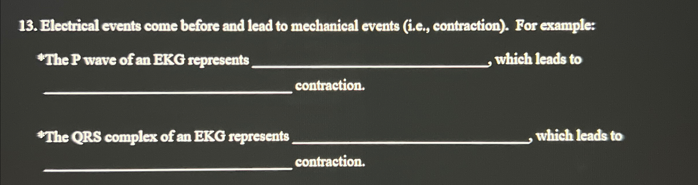Solved Electrical events come before and lead to mechanical | Chegg.com