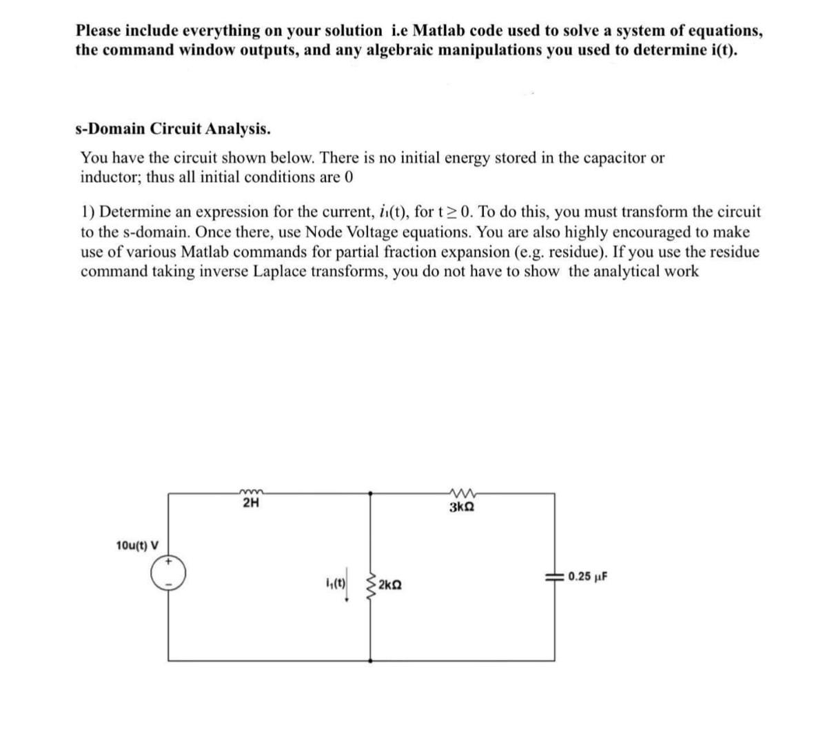 Solved Please Include Everything On Your Solution Ie Matlab 