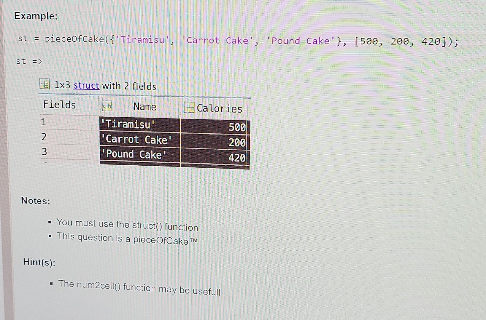 Solved pieceOfCake O solutions submitted (max: 7) Function | Chegg.com