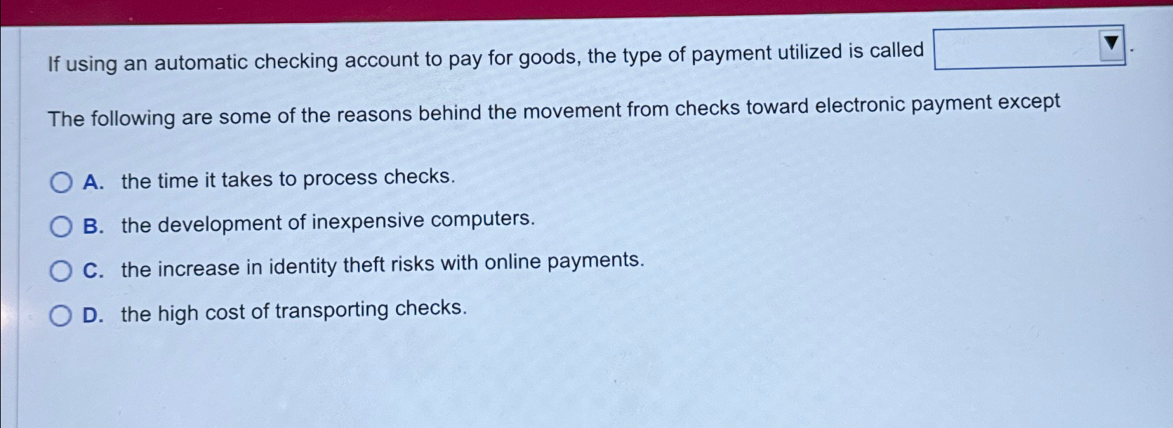 Solved If using an automatic checking account to pay for | Chegg.com