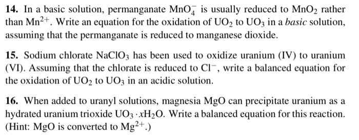 Solved 14. In a basic solution, permanganate MnO4−is usually | Chegg.com