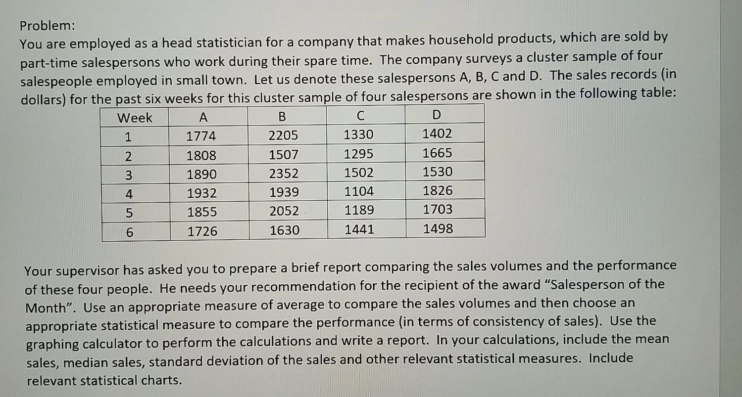 Solved Problem: You are employed as a head statistician for | Chegg.com