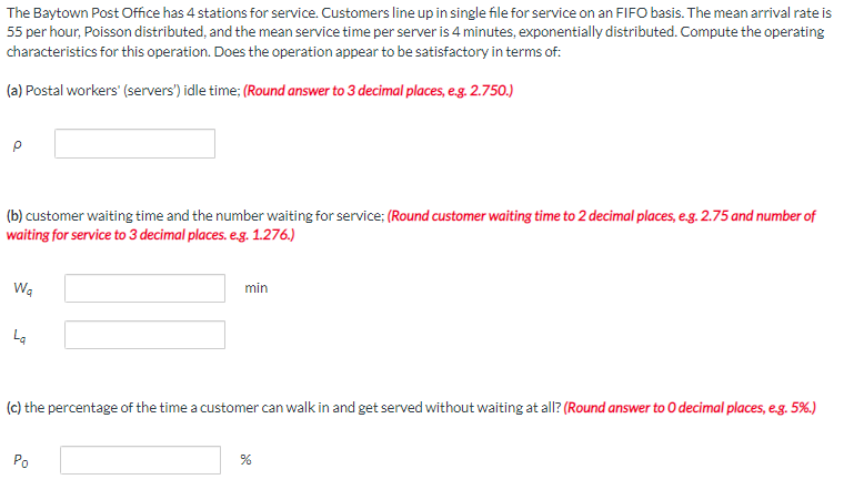 Solved The Baytown Post Office has 4 stations for service. | Chegg.com