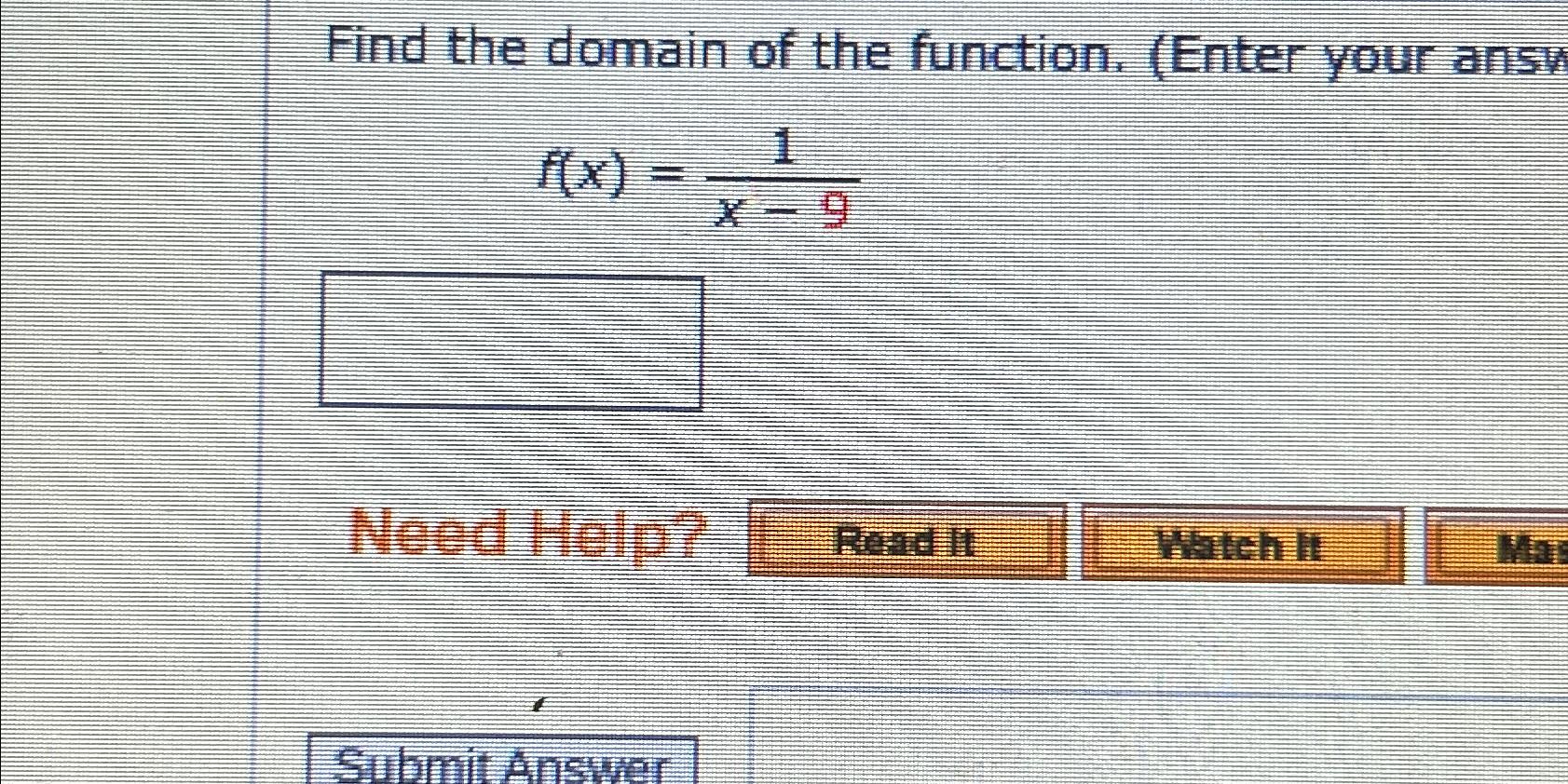 Solved Find the domain of the function. (Enter your | Chegg.com