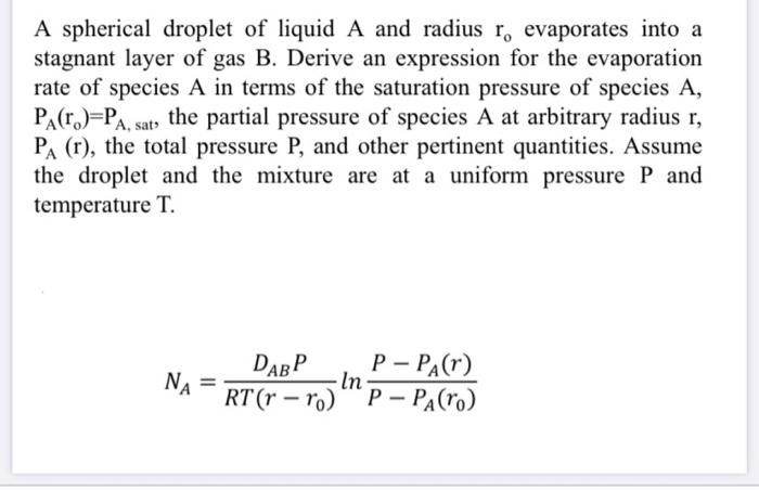 Solved A spherical droplet of liquid A and radius r, | Chegg.com