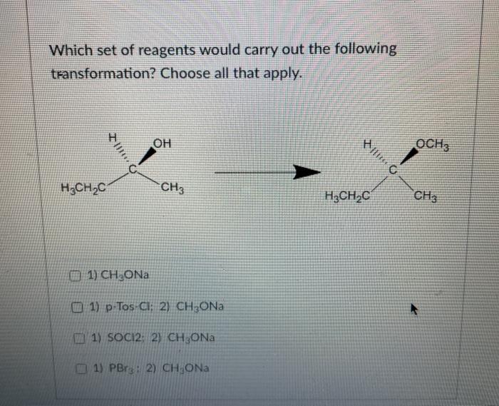 Solved Which set of reagents would carry out the following | Chegg.com
