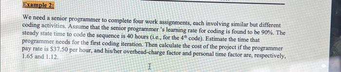 Solved We need a senior programmer to complete four work | Chegg.com