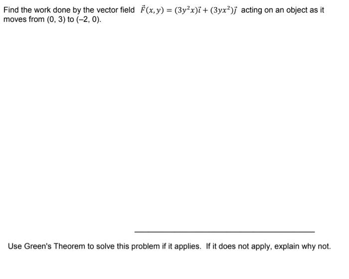 Solved Find the work done by the vector field | Chegg.com
