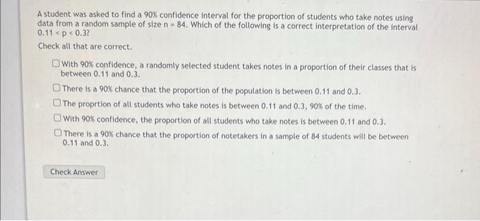 Solved A student was asked to find a 90% confidence interval | Chegg.com