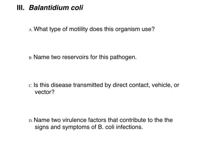 Solved III. Balantidium coli A. What type of motility does | Chegg.com