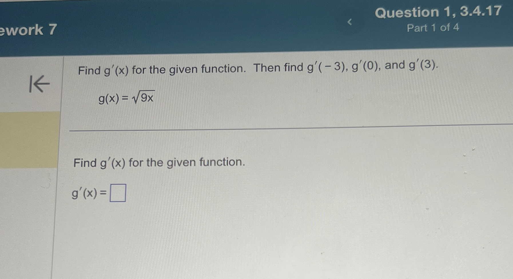 Solved Find g'(x) ﻿for the given function. Then find | Chegg.com