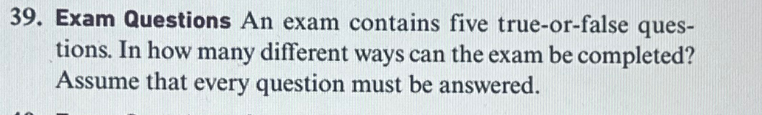 Solved Exam Questions An exam contains five true-or-false | Chegg.com