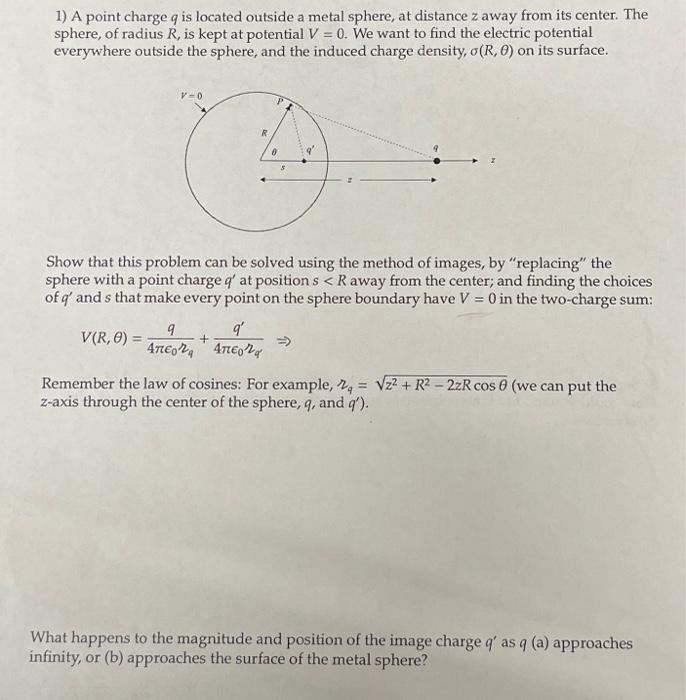 Solved 1) A point charge q is located outside a metal | Chegg.com