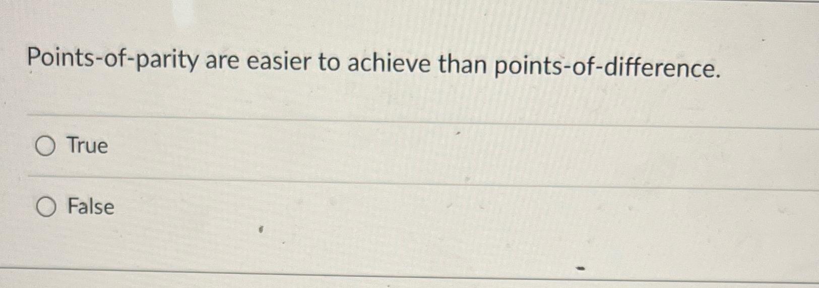 Solved Points-of-parity are easier to achieve than | Chegg.com