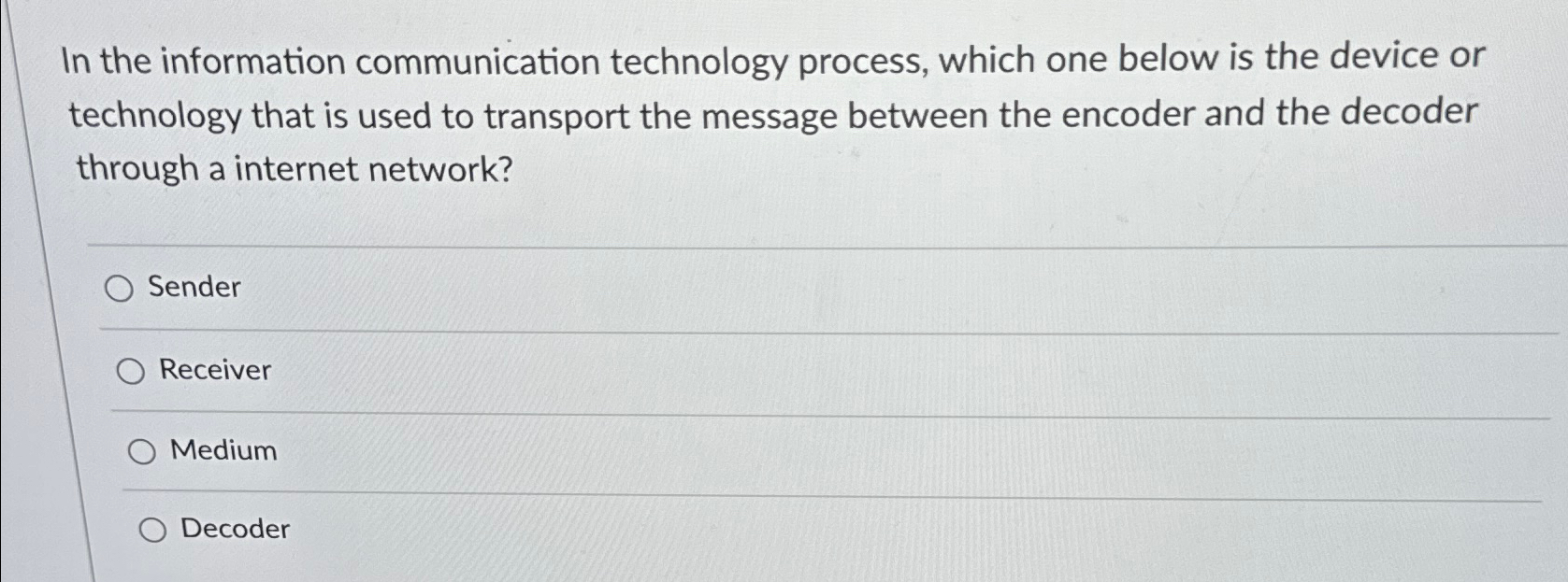 Solved In the information communication technology process, | Chegg.com