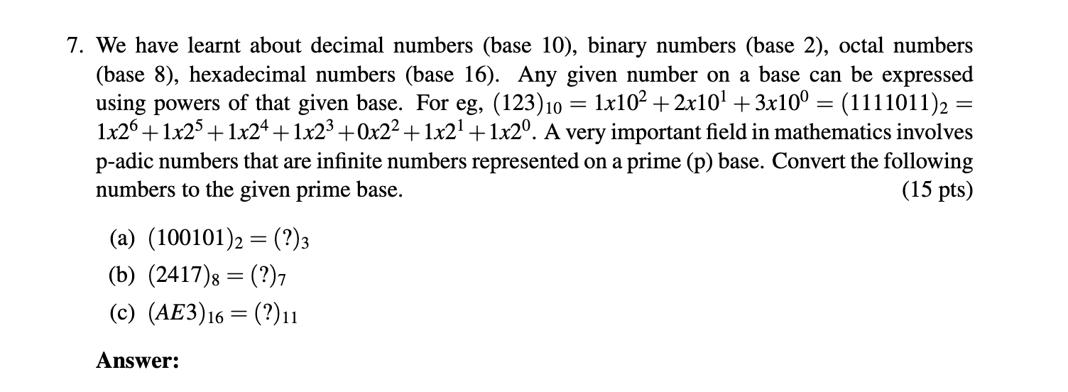 We have learnt about decimal numbers (base 10), | Chegg.com