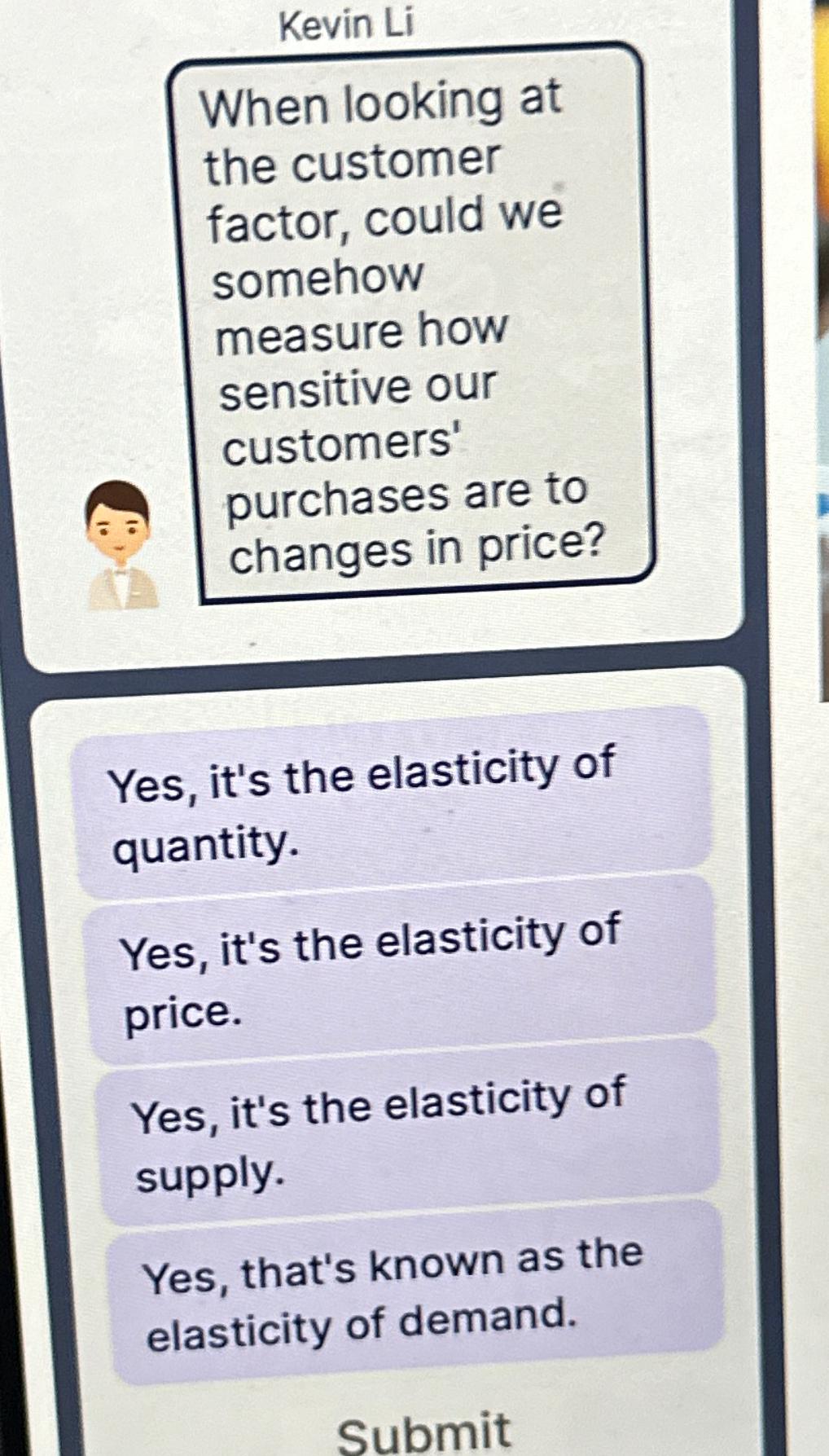 Solved Kevin LiWhen looking at the customer factor, could we | Chegg.com