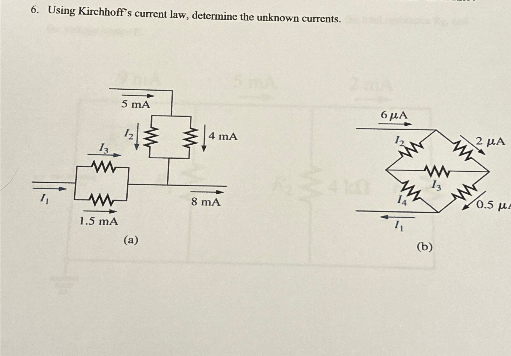Solved Using Kirchhoff's current law, determine the unknown | Chegg.com