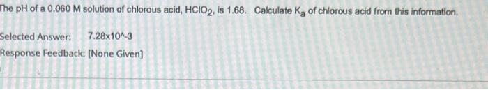 Solved he pH of a 0.060M solution of chlorous acid, HClO2, | Chegg.com