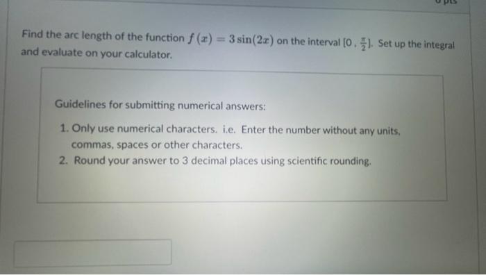Solved Find the arc length of the function f(x)=3sin(2x) on | Chegg.com