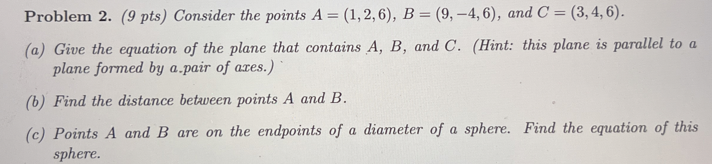 Solved Problem 2. (9 ﻿pts) ﻿Consider the points | Chegg.com